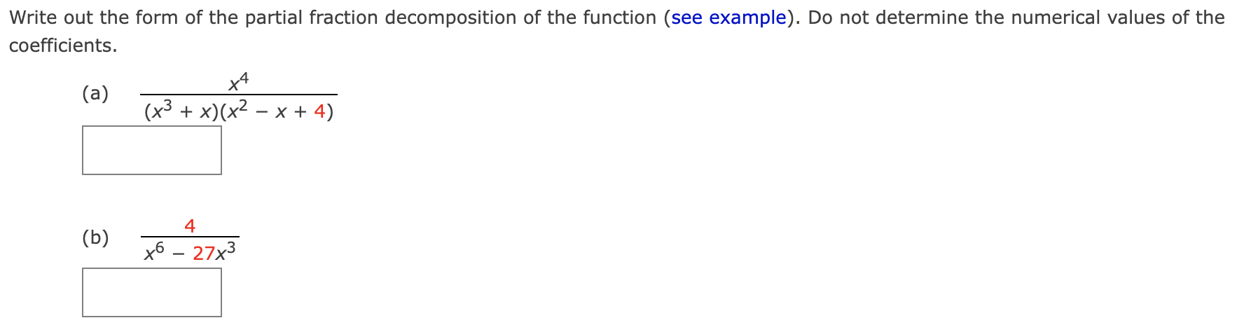 Solved Write out the form of the partial fraction | Chegg.com