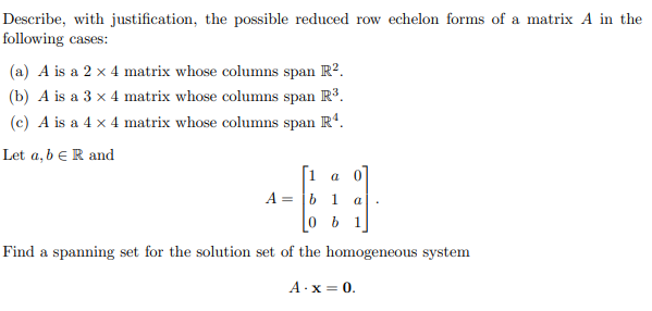 Solved Describe, with justification, the possible reduced | Chegg.com