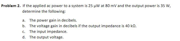 Solved Problem 2. If the applied ac power to a system is 25 | Chegg.com