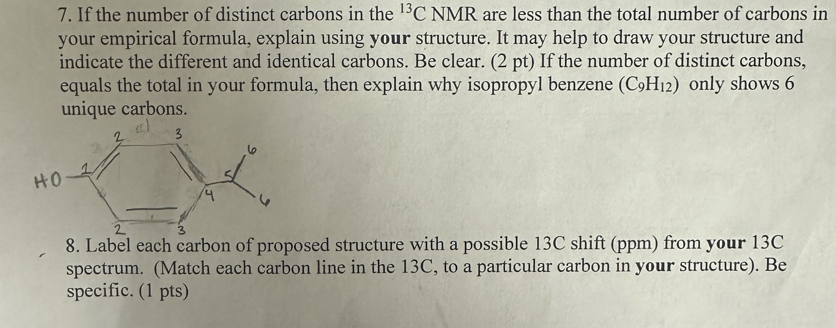 Solved 7. ﻿If the number of distinct carbons in the | Chegg.com