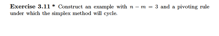 Solved Exercise 3.11 * Construct an example with n−m=3 and a | Chegg.com
