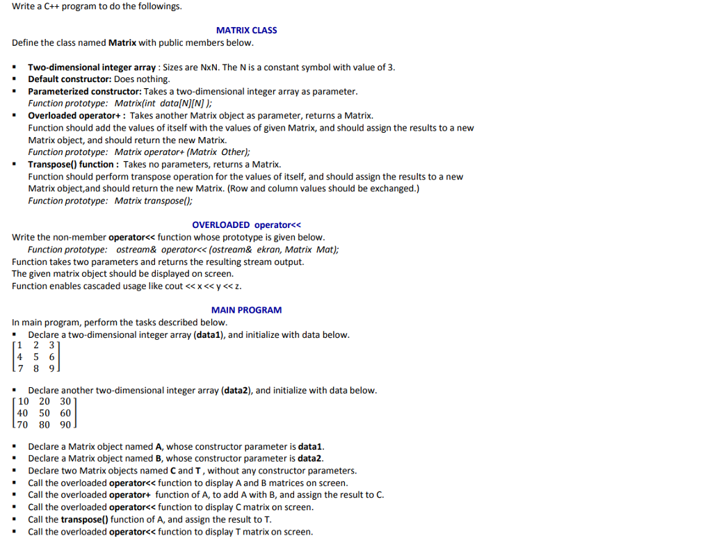 Solved Write a C++ program to do the followings. MATRIX | Chegg.com