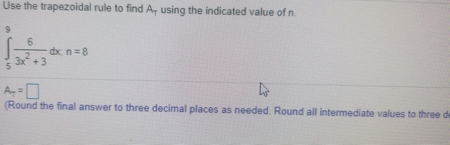 Solved Use the trapezoidal rule to find A, using the | Chegg.com