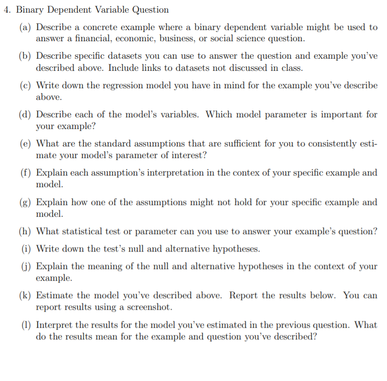 Solved 4. Binary Dependent Variable Question (a) Describe a | Chegg.com