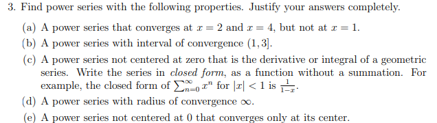 Solved Find power series with the following properties. | Chegg.com