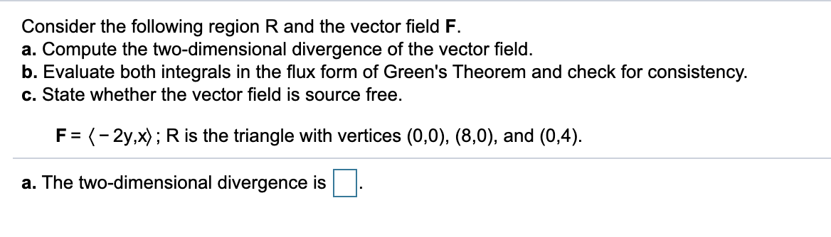 Solved Consider the following region R and the vector field | Chegg.com
