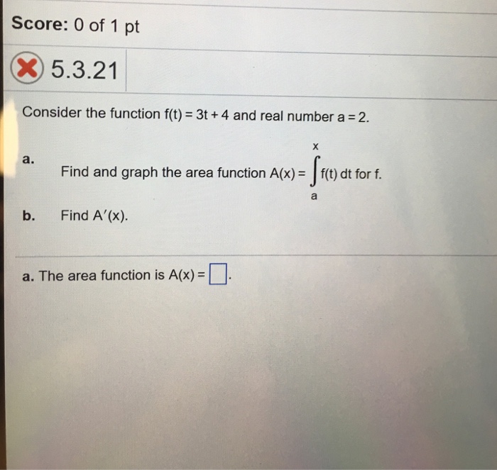 Solved Consider the function f(t) = 3t + 4 and real number a | Chegg.com