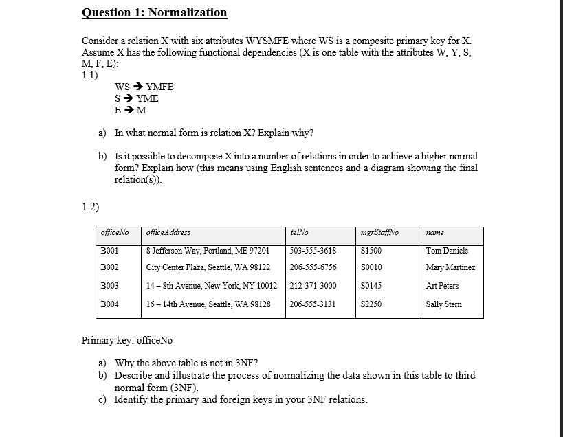 Solved Question 1: Normalization Consider a relation X with | Chegg.com