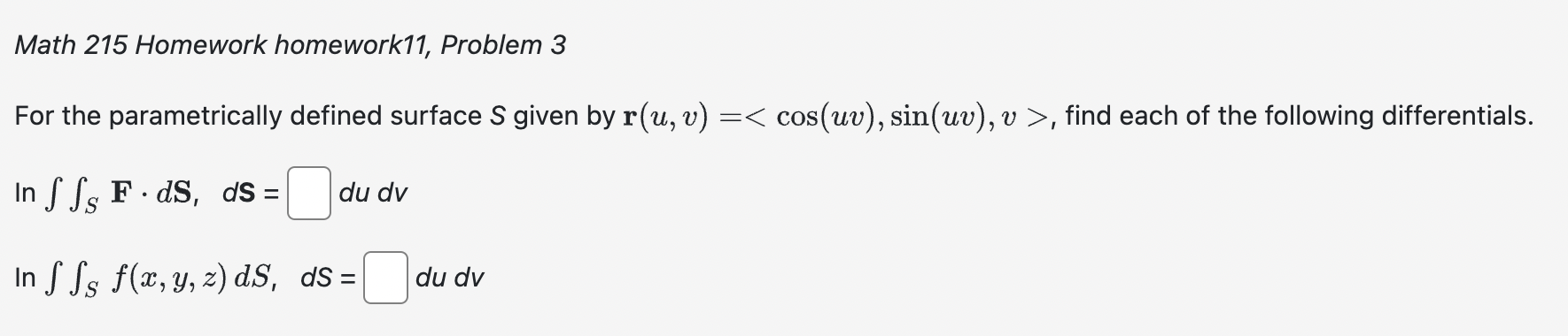 Solved For the parametrically defined surface S given by | Chegg.com