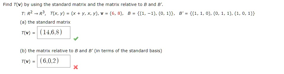 Solved Find T(v) by using the standard matrix and the matrix | Chegg.com