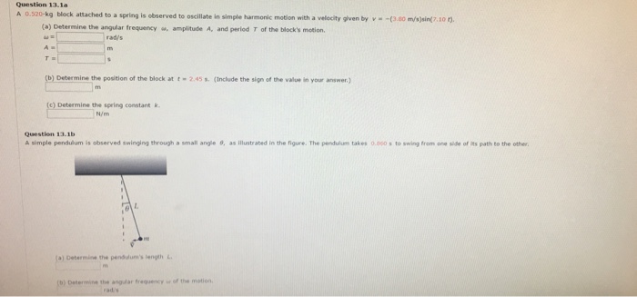 Solved A 0.520-kg block attached to a spring is observed to | Chegg.com