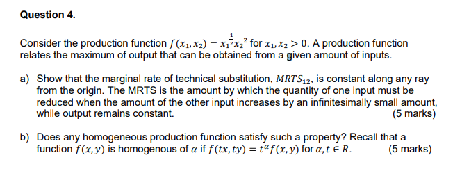 Solved Question 4. Consider the production function f(x1,x2) | Chegg.com