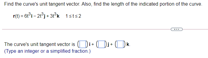 Solved Find the curve's unit tangent vector. Also, find the | Chegg.com