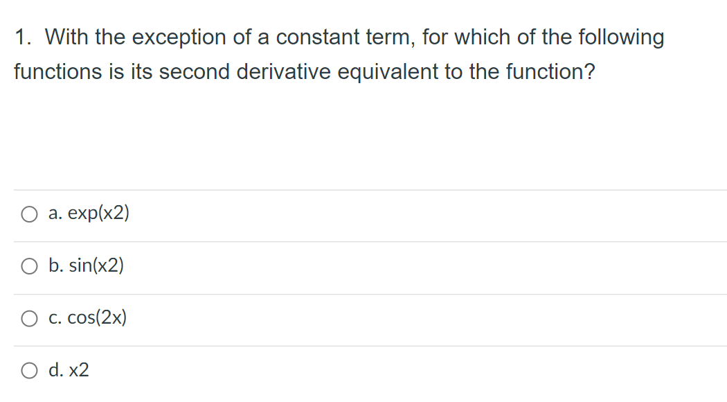 Solved 1. With the exception of a constant term, for which | Chegg.com