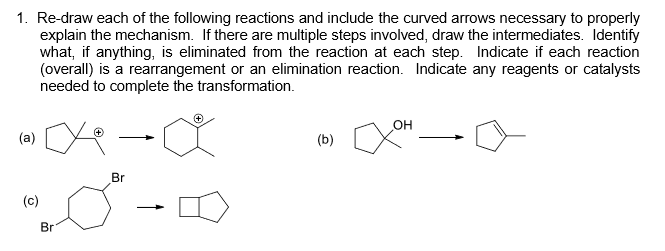 Solved 1. Re-draw each of the following reactions and | Chegg.com