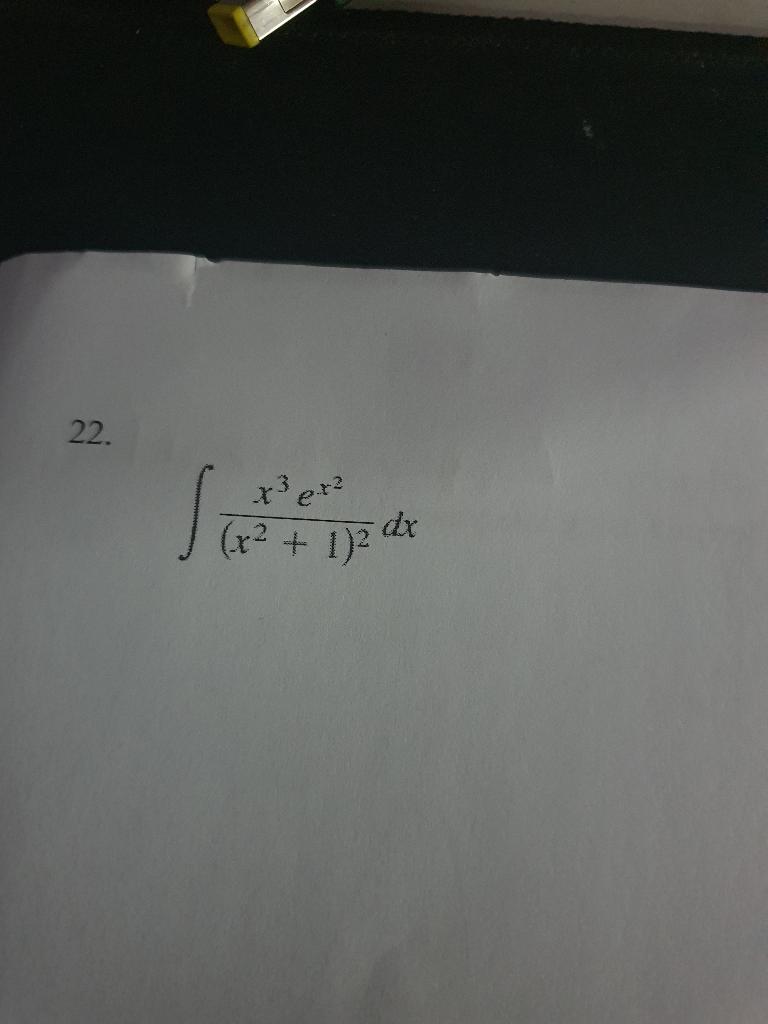 Solved 22. x² er? dx | Chegg.com