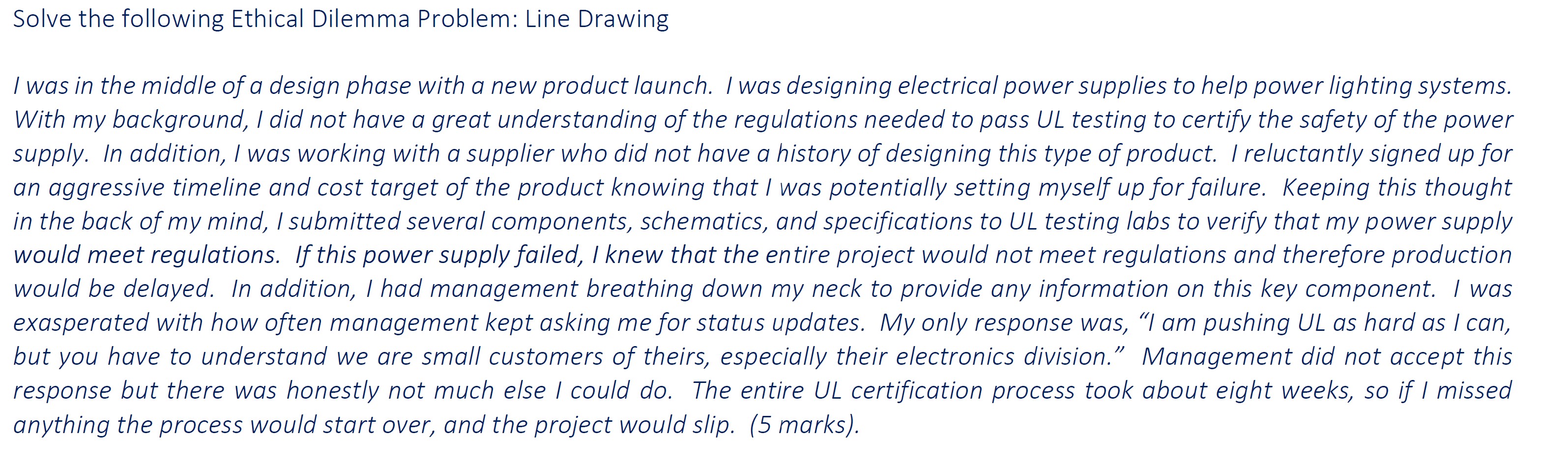Solved Solve the following Ethical Dilemma Problem: Line | Chegg.com