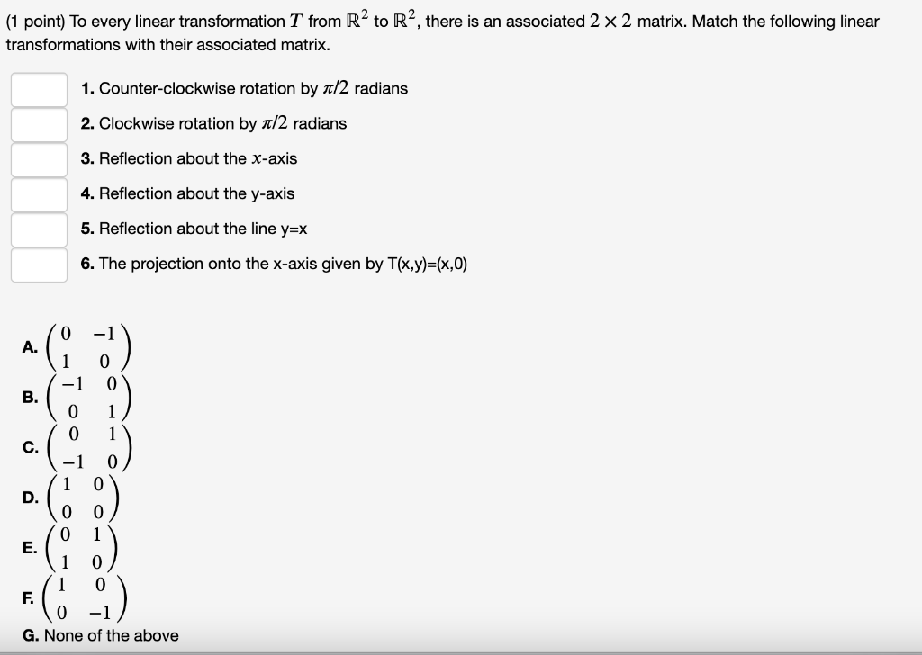 Solved (1 point) Find the matrix A of the linear | Chegg.com