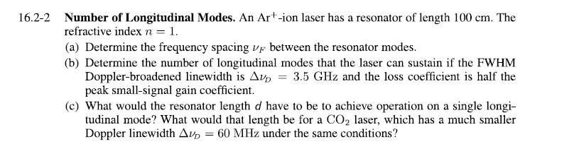 Solved 6.2-2 Number of Longitudinal Modes. An Ar+-ion laser | Chegg.com