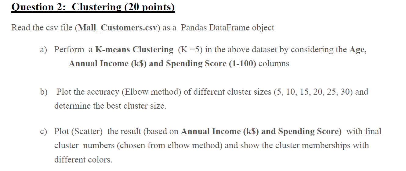 Solved ion 2 Clustering 20 Points Read The Csv File Chegg