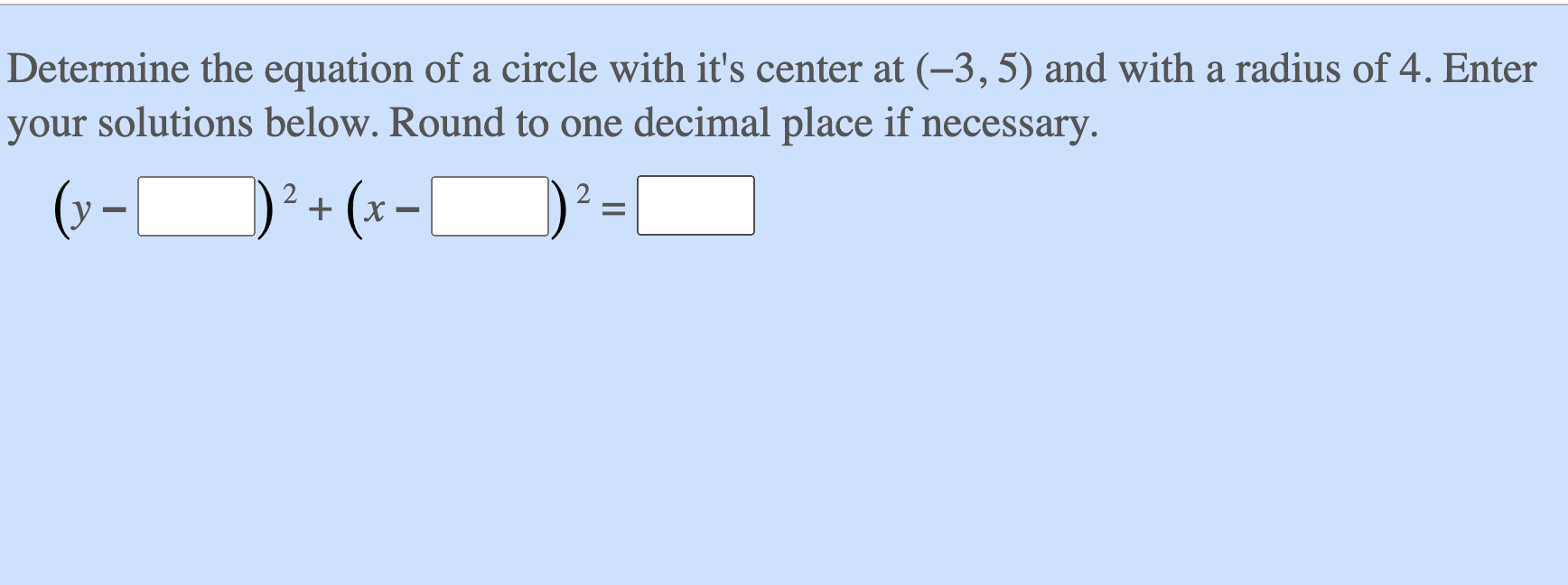 Solved Determine the equation of a circle with it's center | Chegg.com