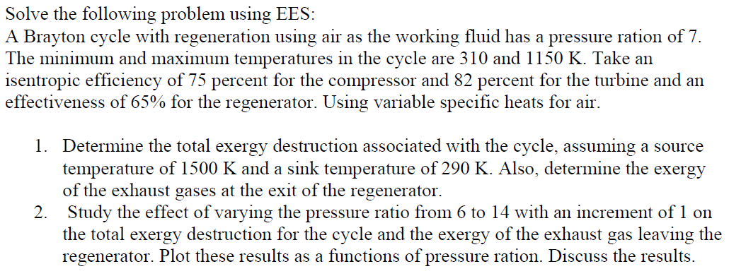 Solve the following problem using EES: A Brayton | Chegg.com