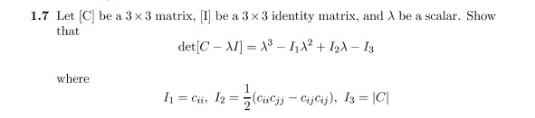 Solved 1.7 ﻿Let C ﻿be a 3×3 ﻿matrix, I be a 3×3 ﻿identity | Chegg.com