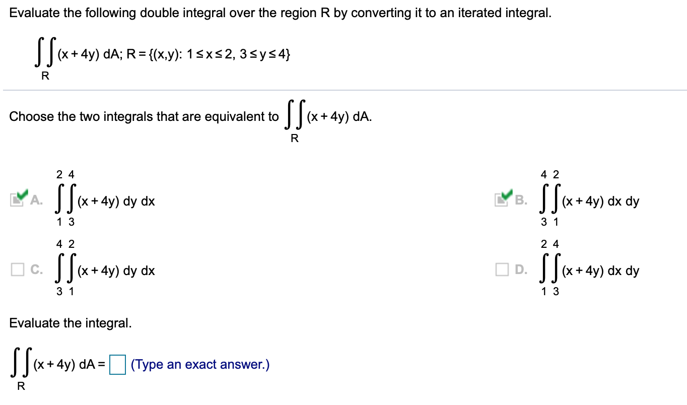 Solved Sketch the region of integration and evaluate the | Chegg.com