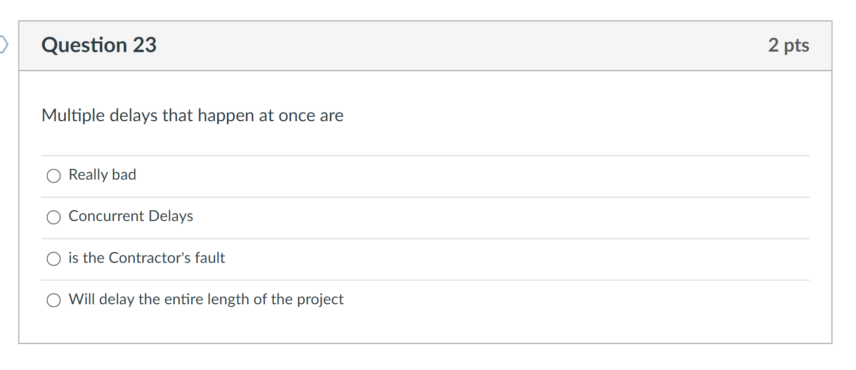 Solved Question 23 2 pts Multiple delays that happen at once | Chegg.com