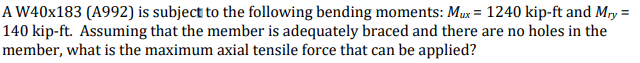 Solved = A W40x183 (A992) is subject to the following | Chegg.com