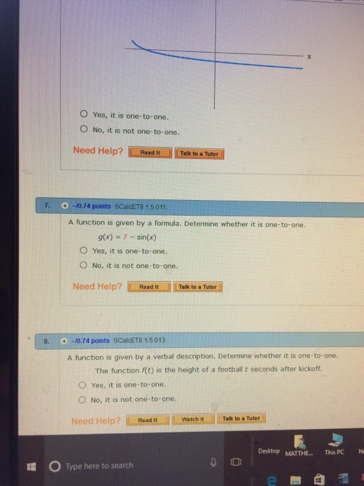 Solved Yes, it is one-to-one. No, it is not one-to-one. | Chegg.com