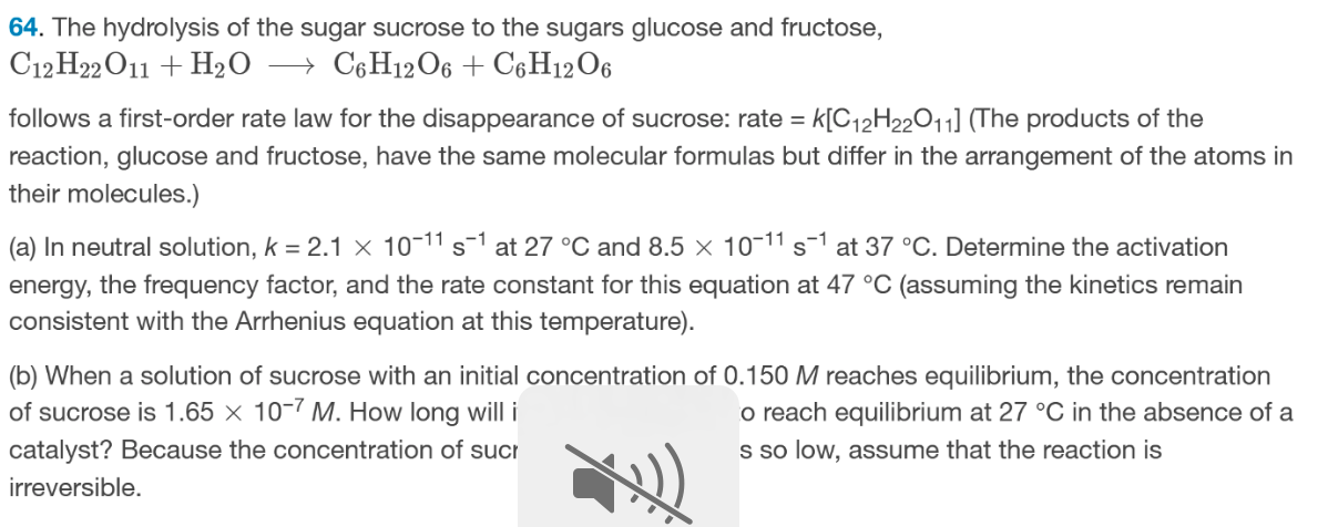 Solved 64. The hydrolysis of the sugar sucrose to the sugars | Chegg.com