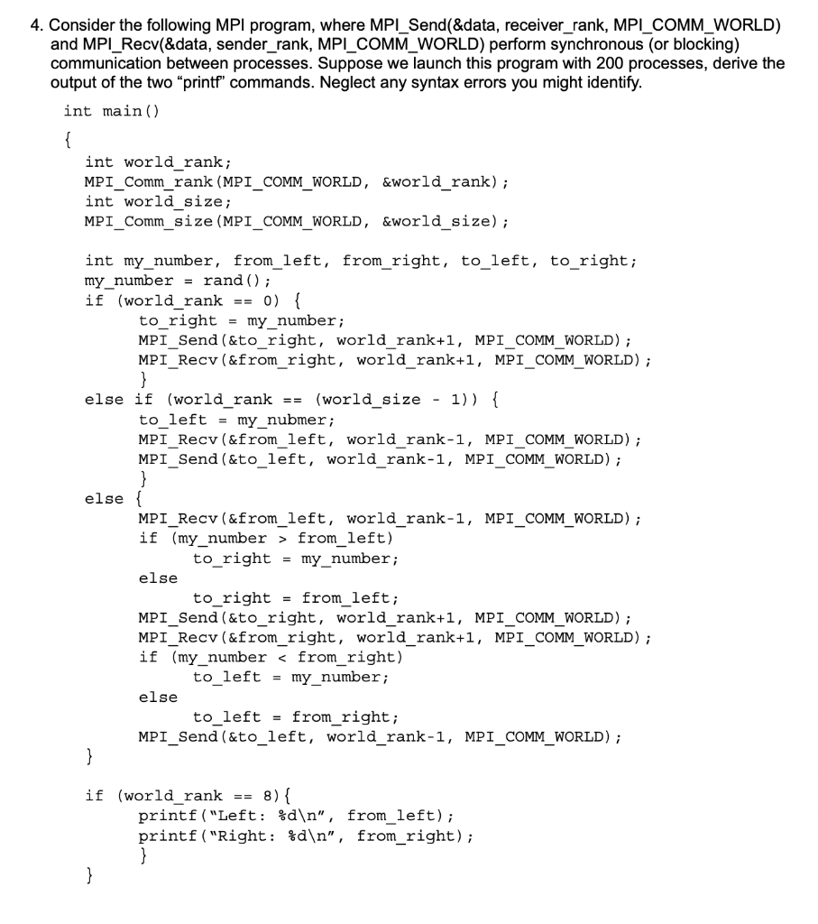 Solved Consider the following MPI program, where | Chegg.com