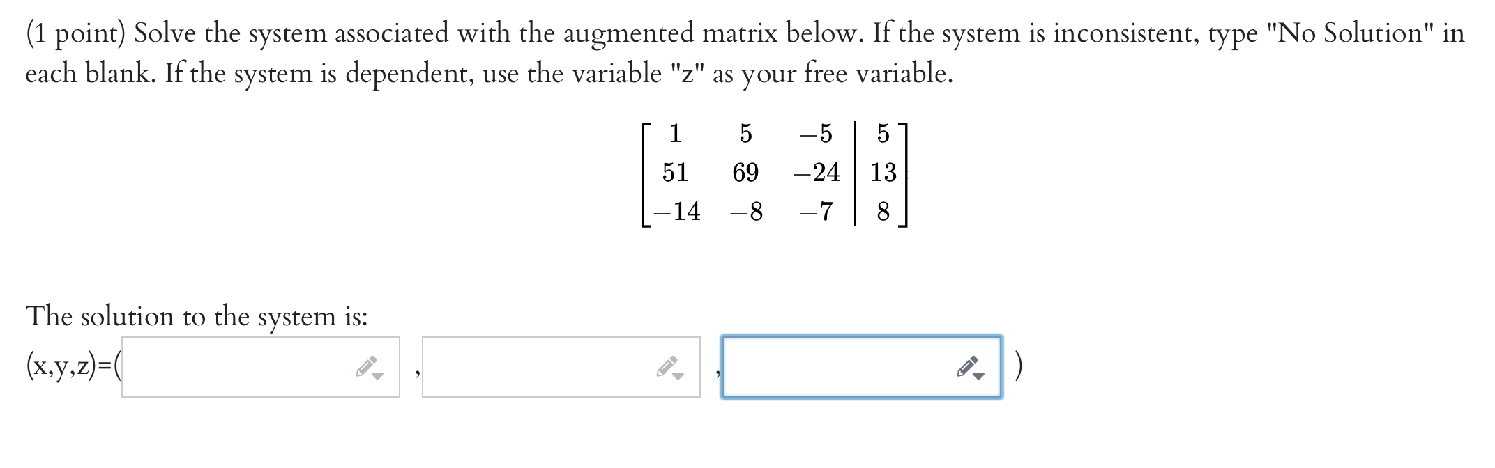 Solved (1 point) Solve the system associated with the | Chegg.com