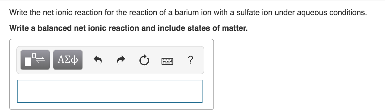 Solved Write the net ionic reaction for the reaction of a | Chegg.com