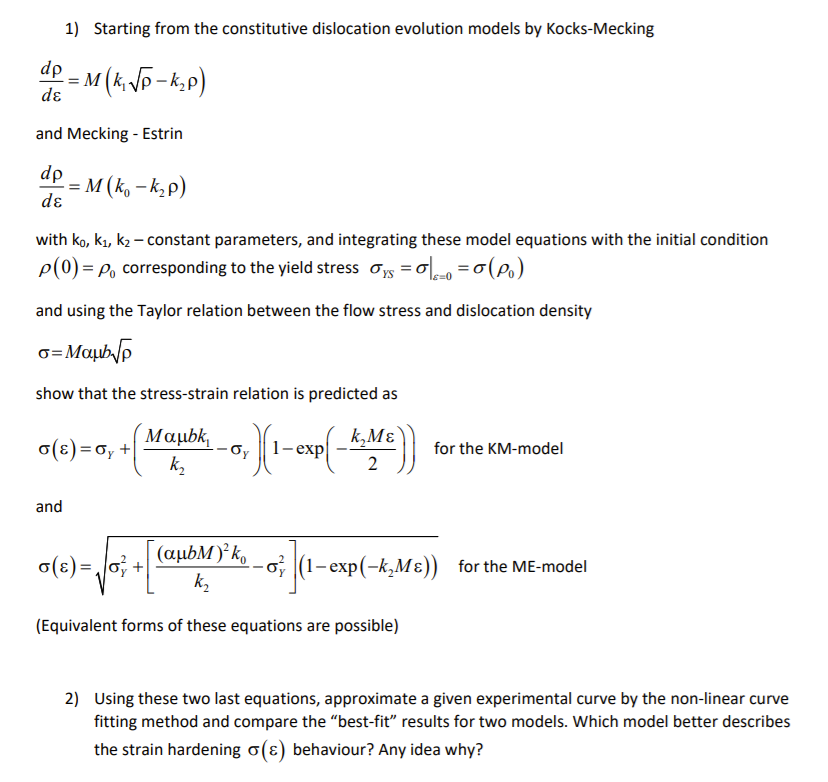 Solved 1) Starting from the constitutive dislocation | Chegg.com