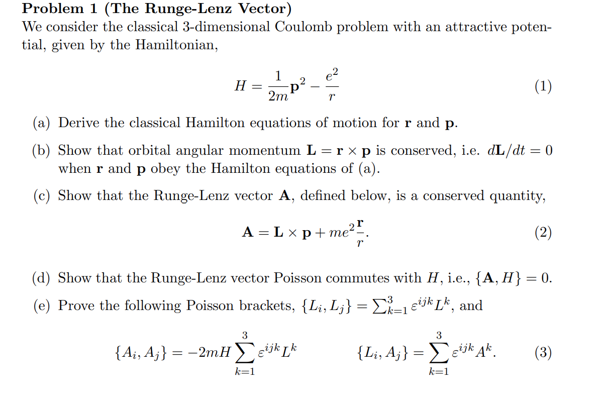 Solved Problem 1 (The Runge-Lenz Vector) We consider the | Chegg.com Solved Problem 1 (The Runge-Lenz Vector) We consider the | Chegg.com