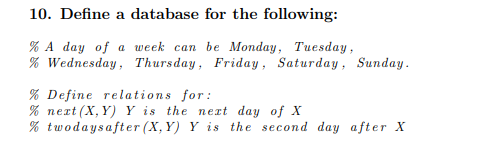 Solved 10. Define a database for the following: % A day of a | Chegg.com