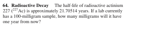 Solved 64. Radioactive Decay The half-life of radioactive | Chegg.com