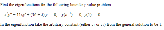Solved Find the eigenfunctions for the following boundary | Chegg.com