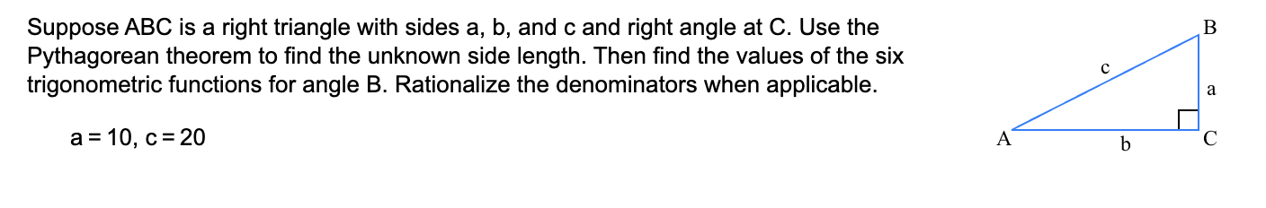 Suppose ABC is a right triangle with sides a,b, ﻿and | Chegg.com