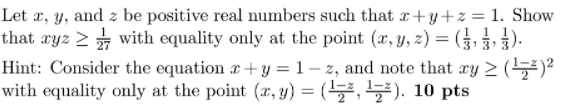 Solved Let x, y, and z be positive real numbers such that | Chegg.com