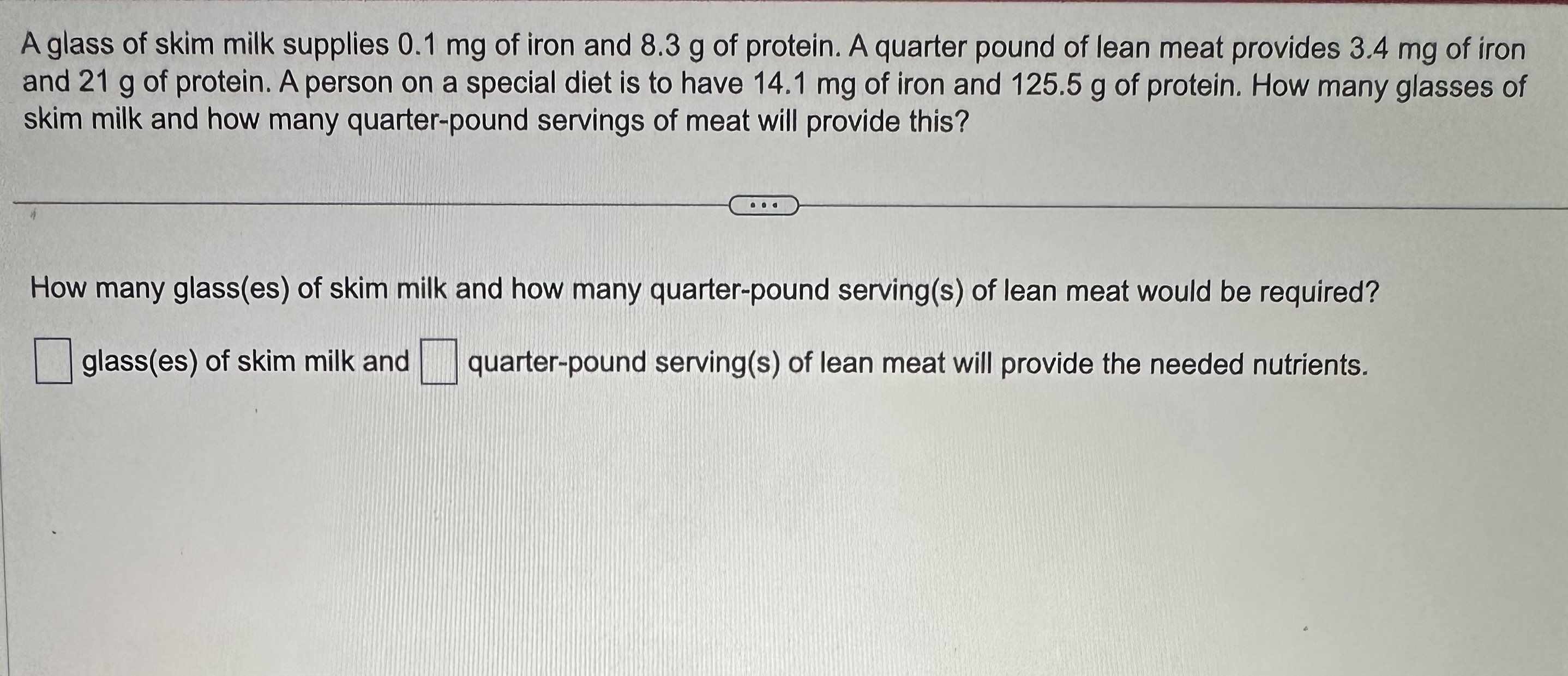 Solved A glass of skim milk supplies 0.1mg of iron and 8.3 g | Chegg.com