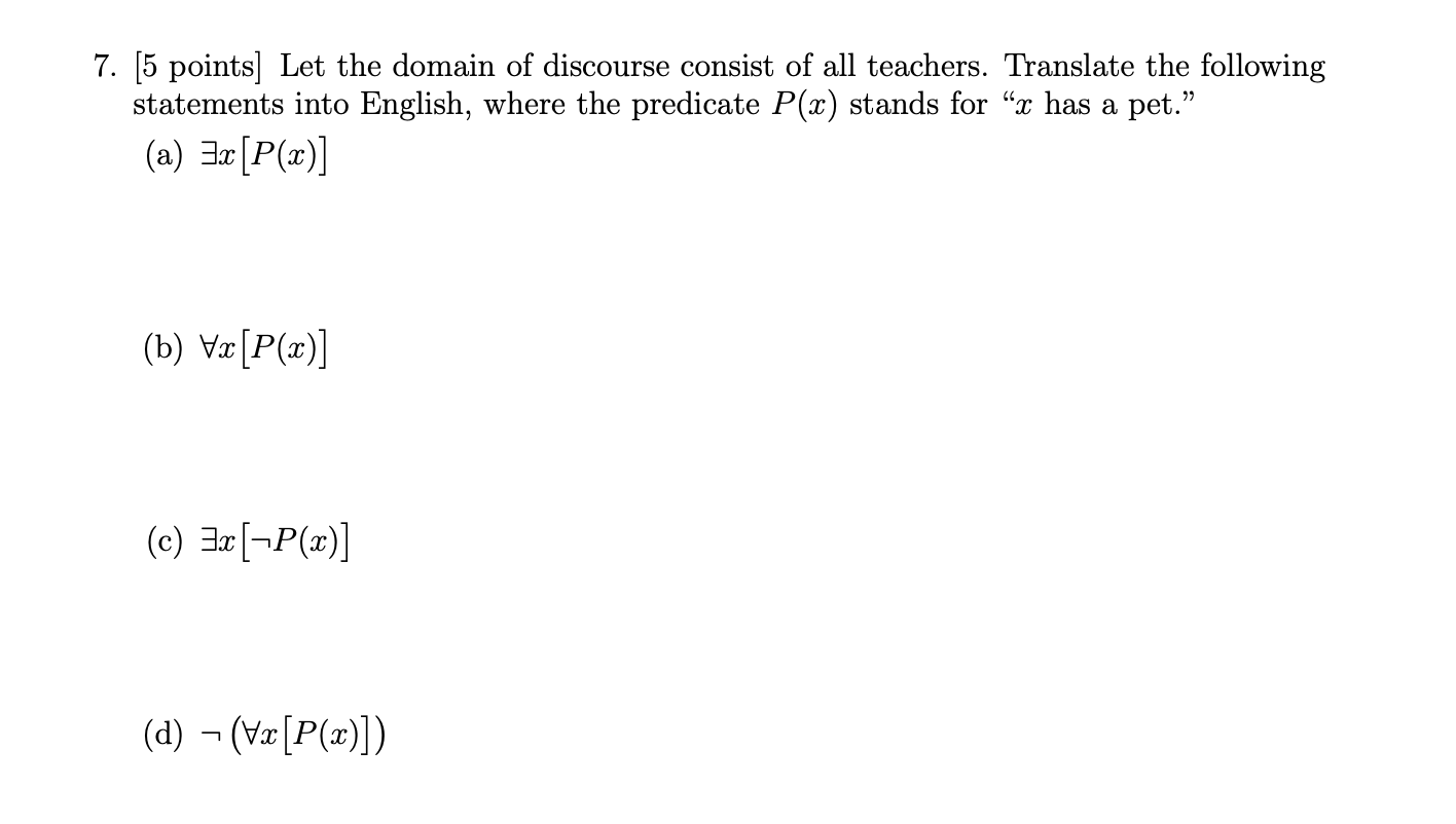 Solved 7. [5 points] Let the domain of discourse consist of | Chegg.com