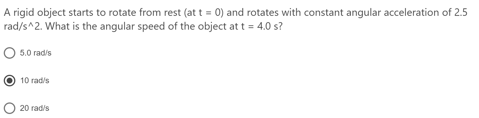 Solved A rigid object starts to rotate from rest (at t = 0) | Chegg.com