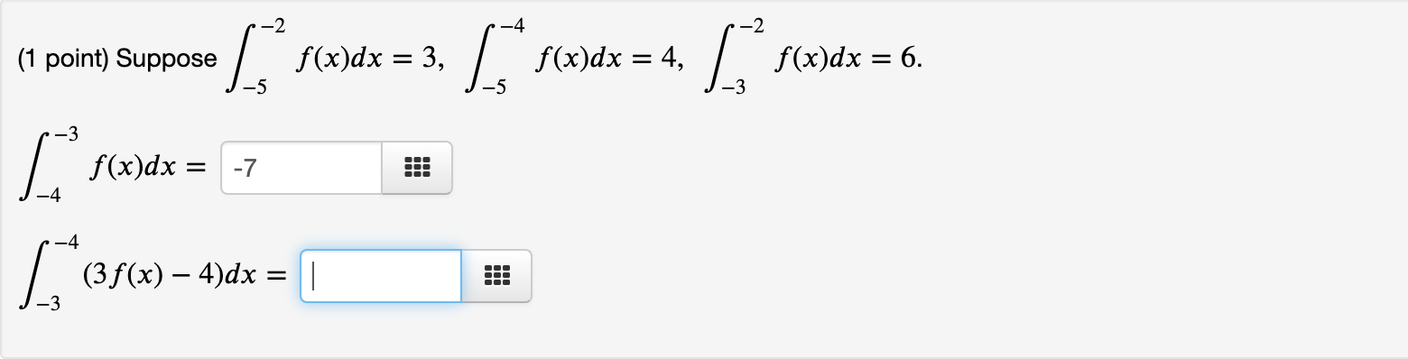 Solved 7 5 (1 point) Suppose [i f(x)dx = 1, L f(x)dx = 1, ſi | Chegg.com Solved 7 5 (1 point) Suppose [i f(x)dx = 1, L f(x)dx = 1, ſi | Chegg.com