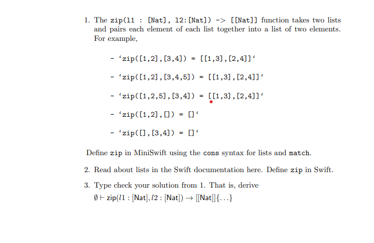 1. The zip(11 : [Nat], 12: [Nat])-> [[Nat]] function | Chegg.com