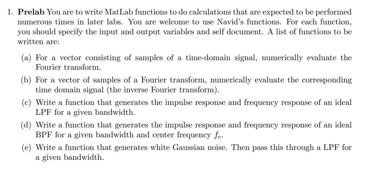 Solved 1 Prelab You Are To Write Matlab Functions To Do 