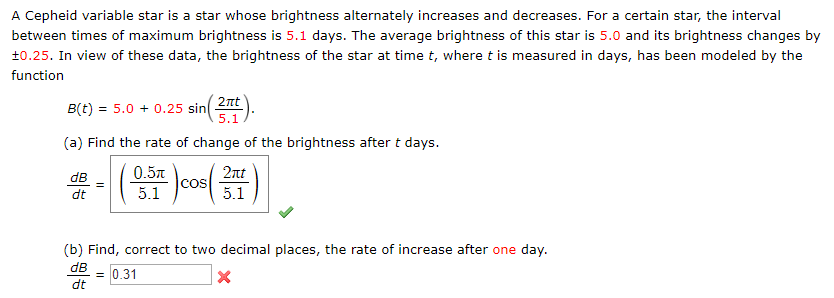 Solved A Cepheid variable star is a star whose brightness | Chegg.com