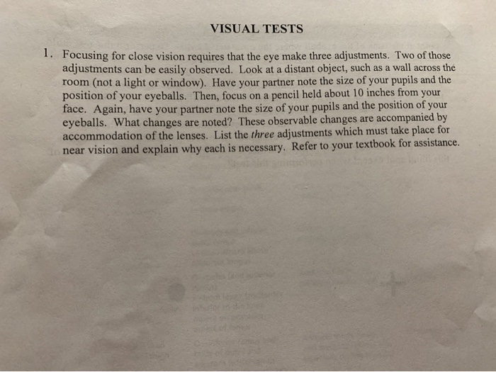 Solved VISUAL TESTS 1. Focusing for close vision requires | Chegg.com